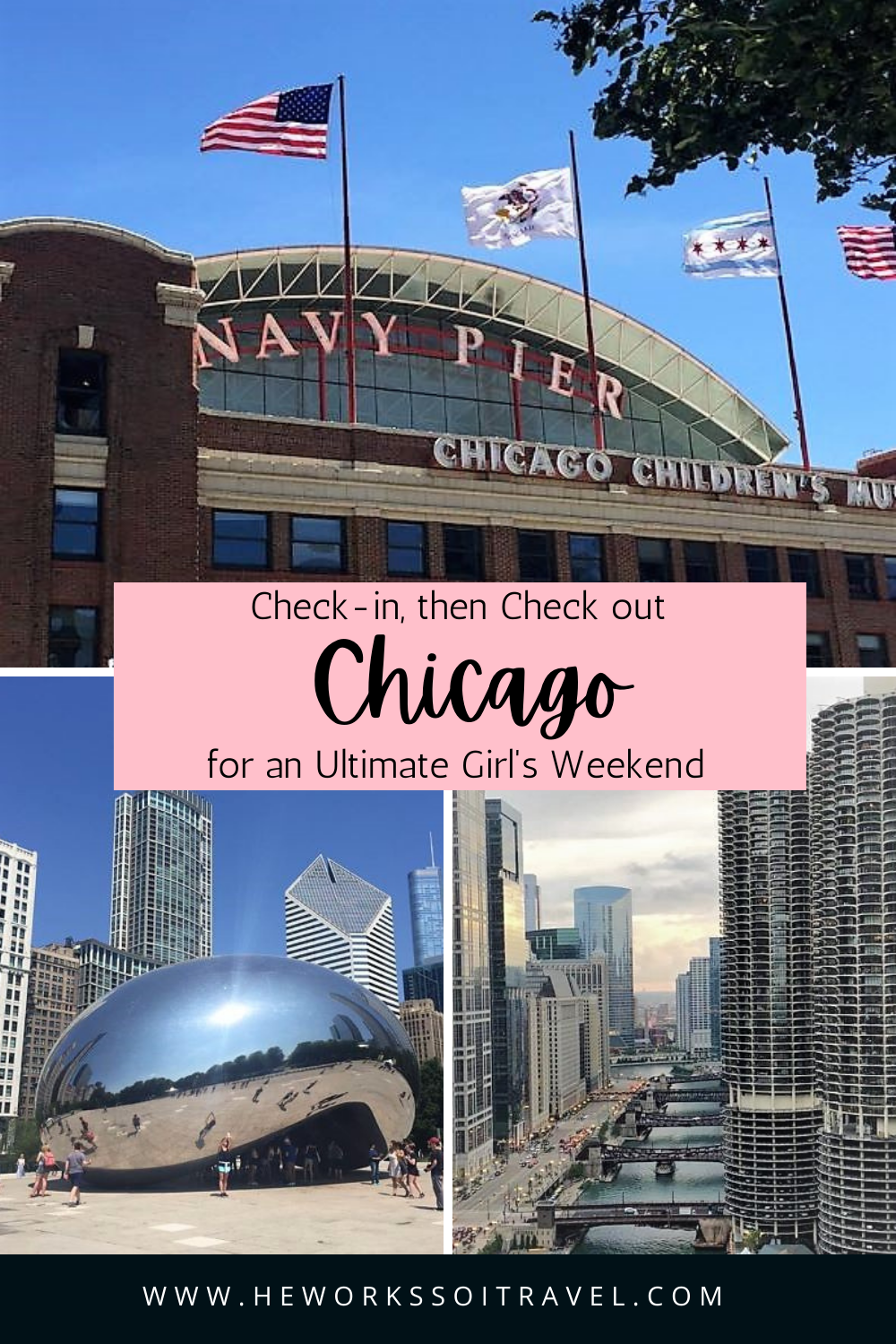 Check-in, then Check out Chicago: The Ultimate Girls' Weekend - He ...